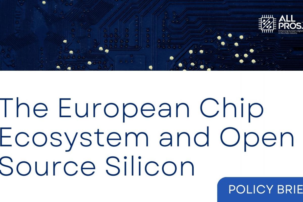 The European Chip Ecosystem and Open Source Silicon | ALLPROS.eu